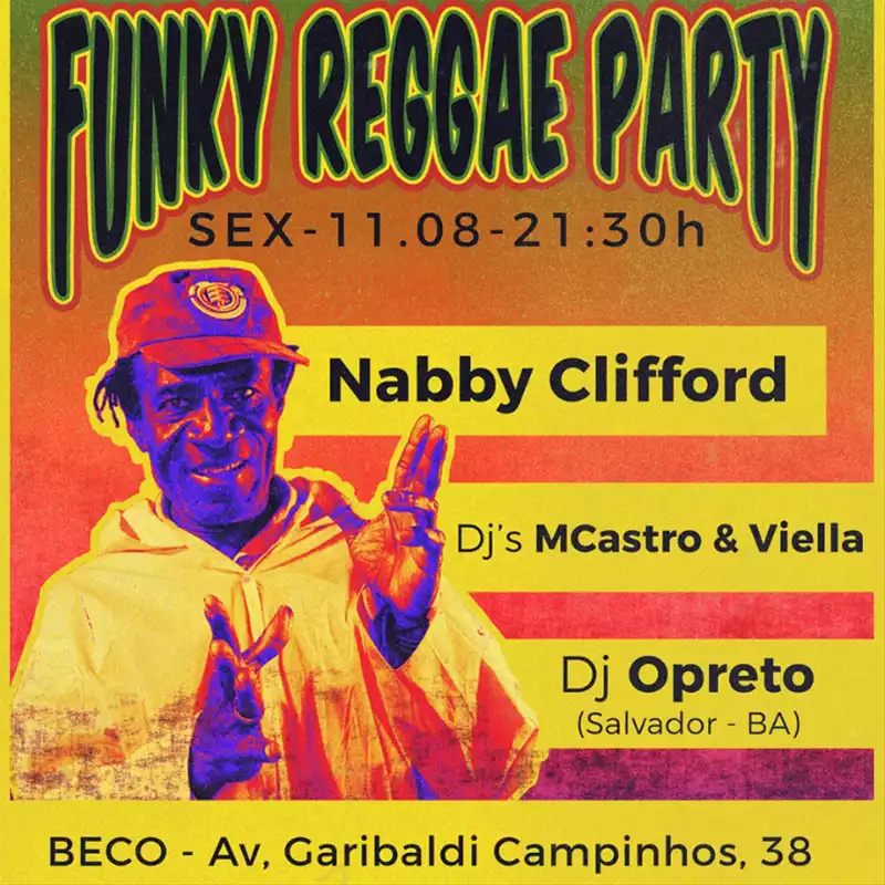 Funky Reggae Party com Nabby Clifford @ Beco