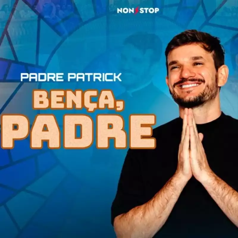 "Bença, Padre" com Padre Patrick em Juiz de Fora @ Cine-Theatro Central ...